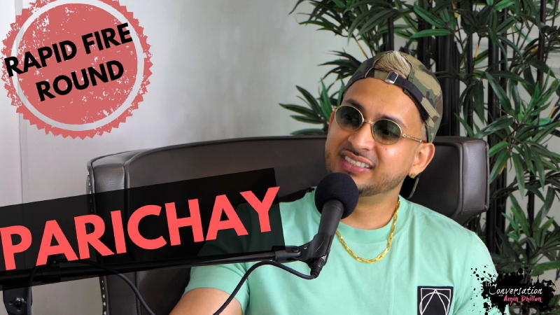 Parichay Plays The Rapid Fire Round! | Exclusive Interview | Amin Dhillon