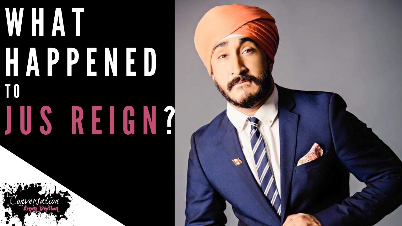 what happened to jus reign | Amin Dhillon